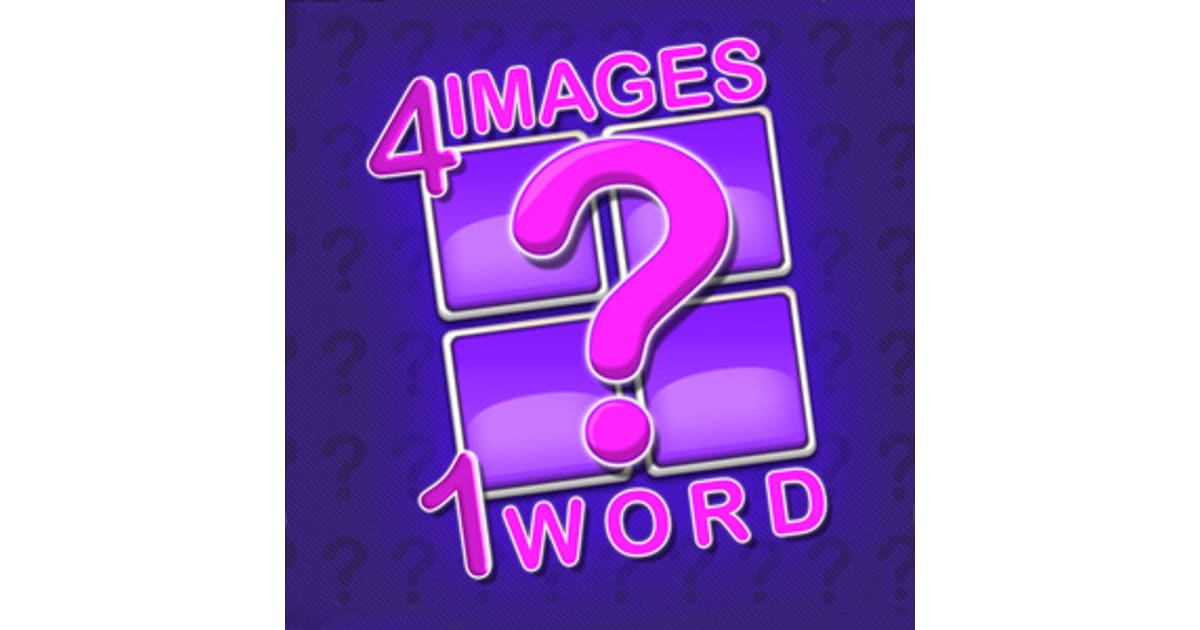 4 Images 1 Word - Supports Multiple Languages